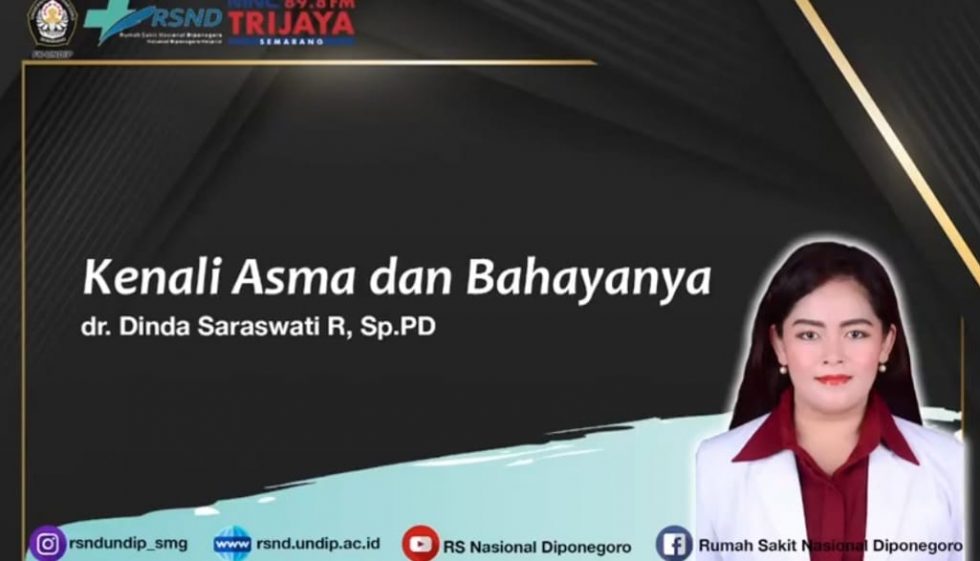 dr. Dinda Saraswati R., Sp.PD (Dokter Spesialis Penyakit Dalam RSND UNDIP): Kenali Asma dan ...