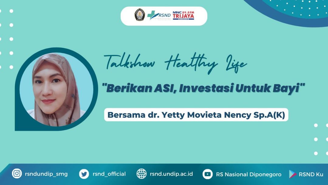 dr. Yetty Movieta Nency, Sp.A (K): Berikan ASI, Investasi untuk Bayi ...