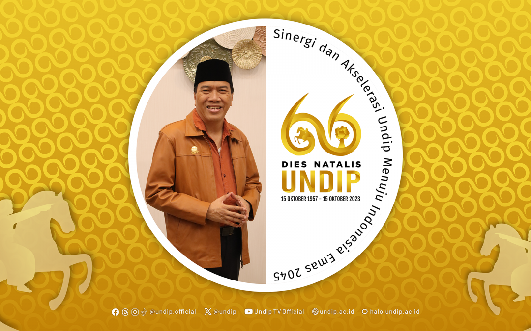 UNDIP Siap Gelar Perayaan Dies Natalis ke-66 - Universitas Diponegoro UNDIP Siap Gelar Perayaan Dies Natalis ke-66 - Universitas Diponegoro