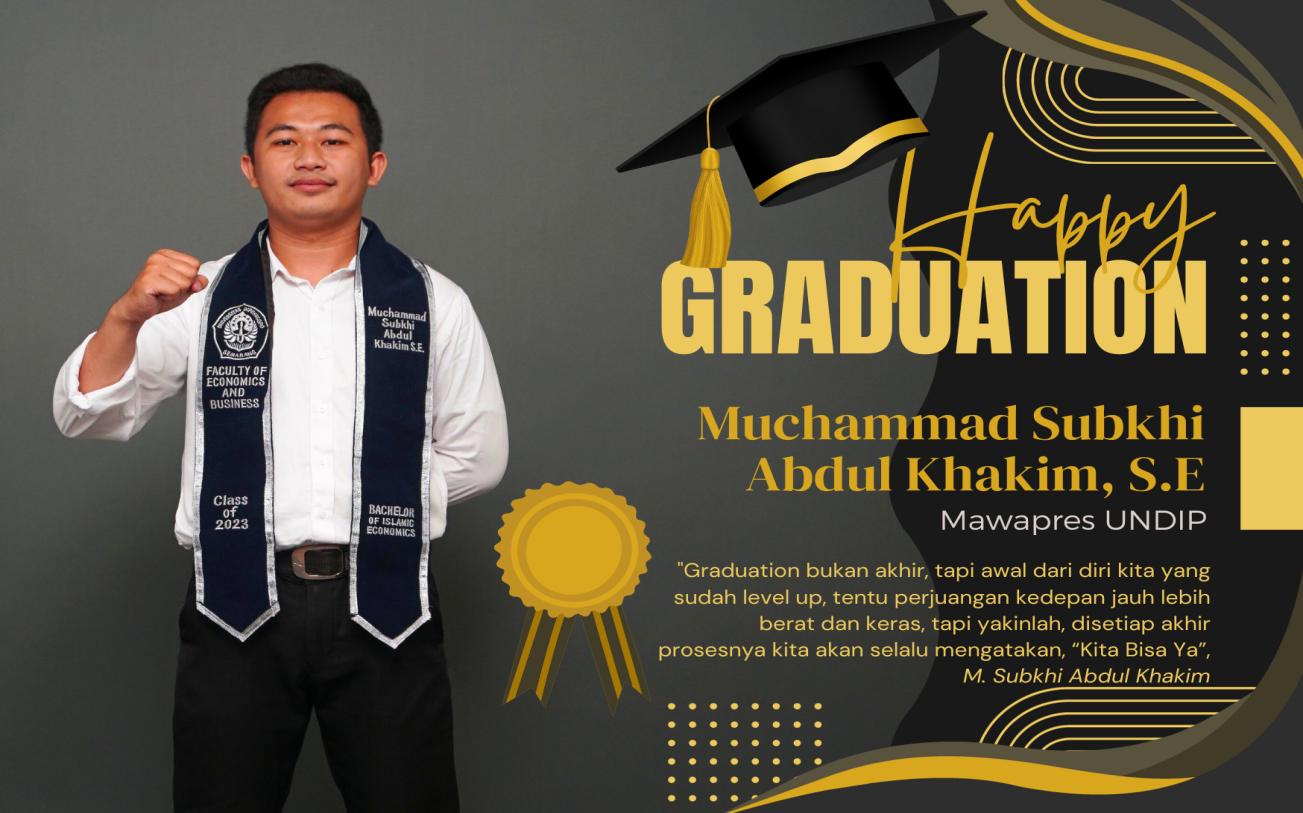 Muchammad Subkhi Abdul Khakim, Lulusan UNDIP dengan Segudang Prestasi Gemilang - Universitas ...
