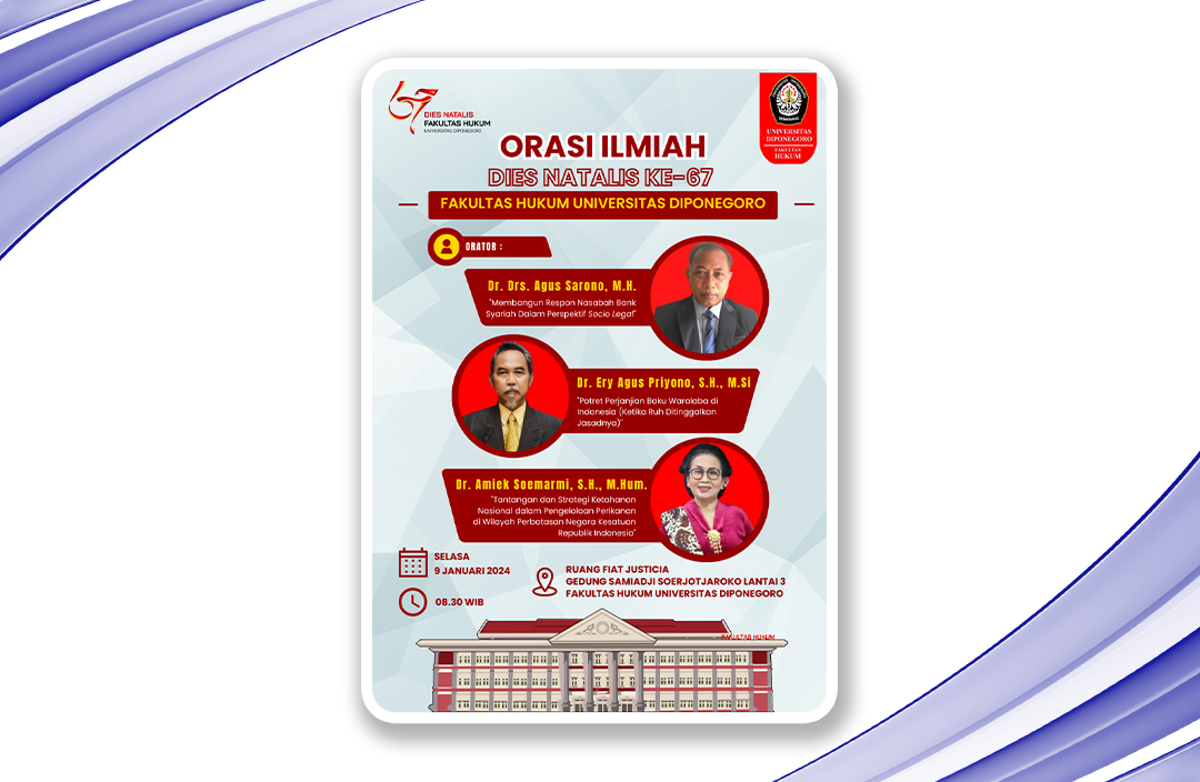 Orasi Ilmiah Dies Natalis Ke-67 FH Undip - Universitas Diponegoro