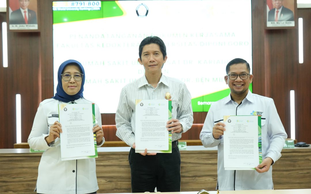Faculty of Medicine UNDIP and RSUP Dr. Kariadi Signed a Tripartite ...